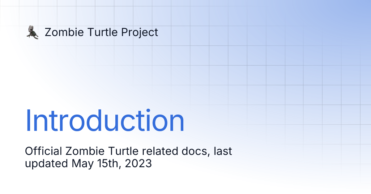 Introduction | Zombie Turtle Project